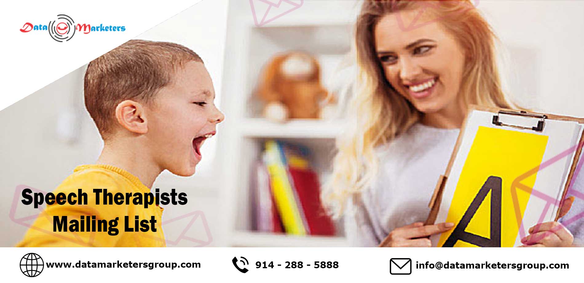 Speech Therapists Mailing List | Data Marketers Group Speech Therapists Mailing List | Data Marketers Group
