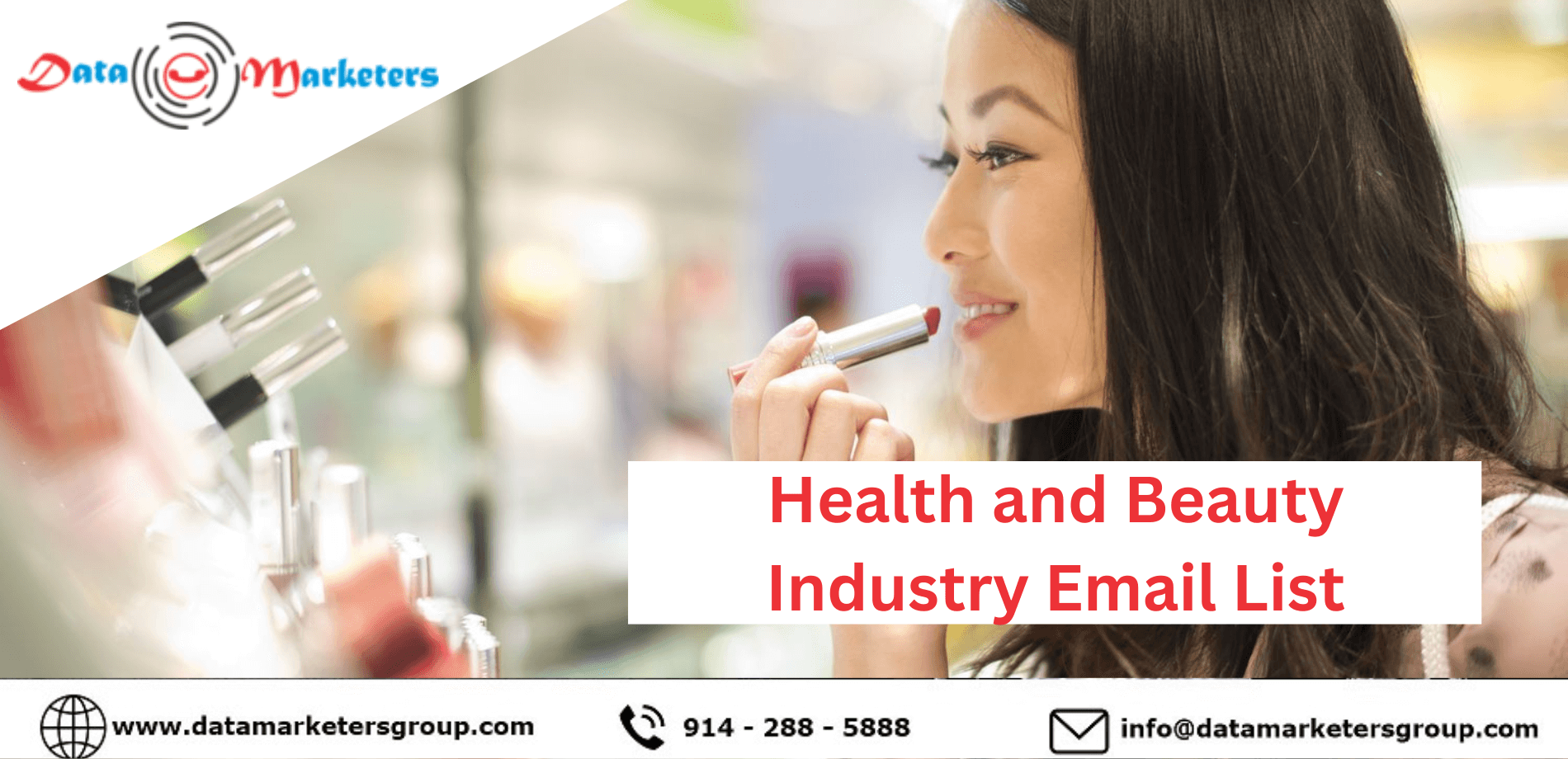 Health and Beauty Industry Mailing List | Beauty Industry Email List Health and Beauty Industry Mailing List | Beauty Industry Email List
