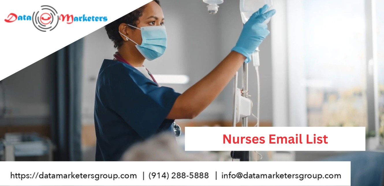 Nurses Email List | Nurse Email List | Nurses Mailing List Nurses Email List | Nurse Email List | Nurses Mailing List
