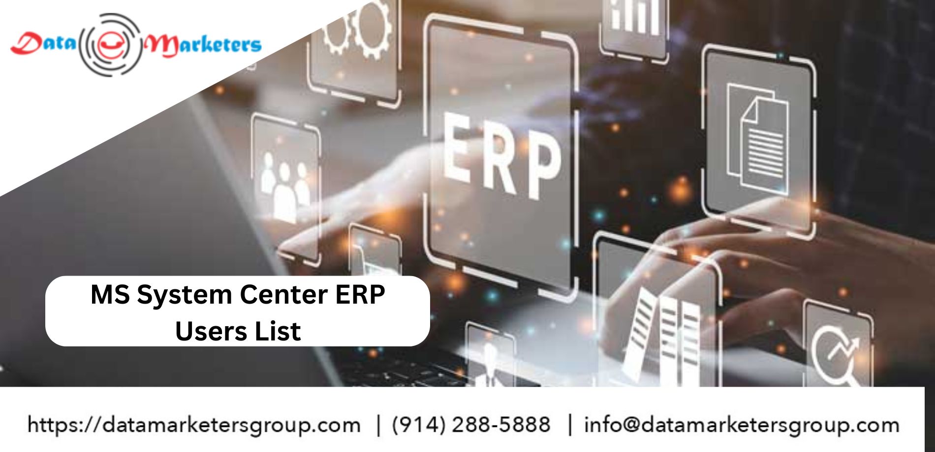 Microsoft System Centre ERP Users List | Data Marketers Group